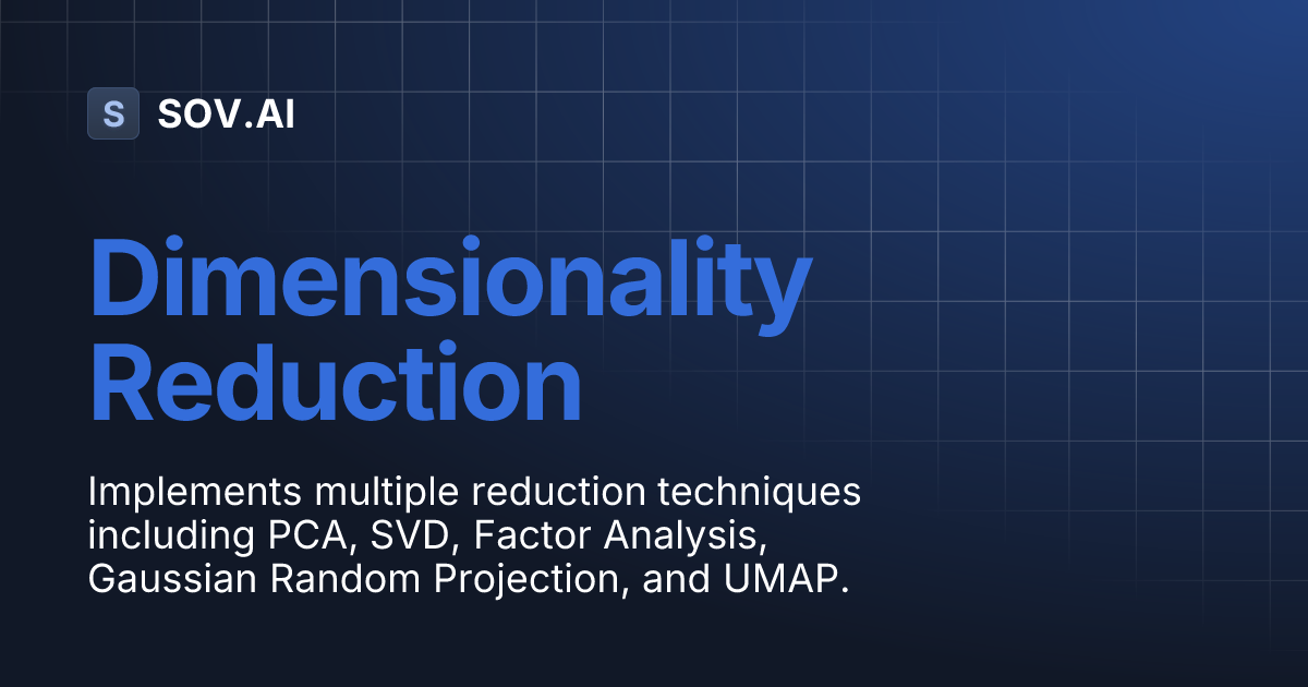 Dimensionality Reduction | SOV.AI