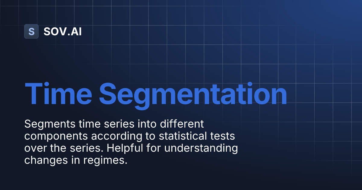 Time Segmentation | SOV.AI